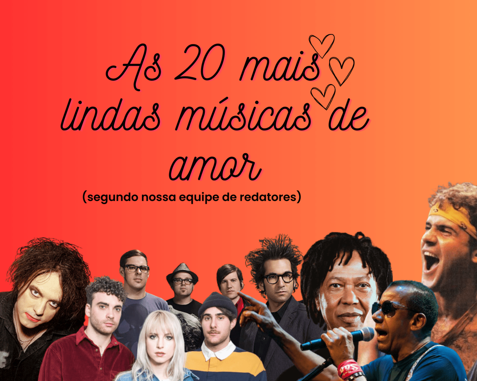 As 20 mais lindas músicas de amor (segundo a nossa equipe)